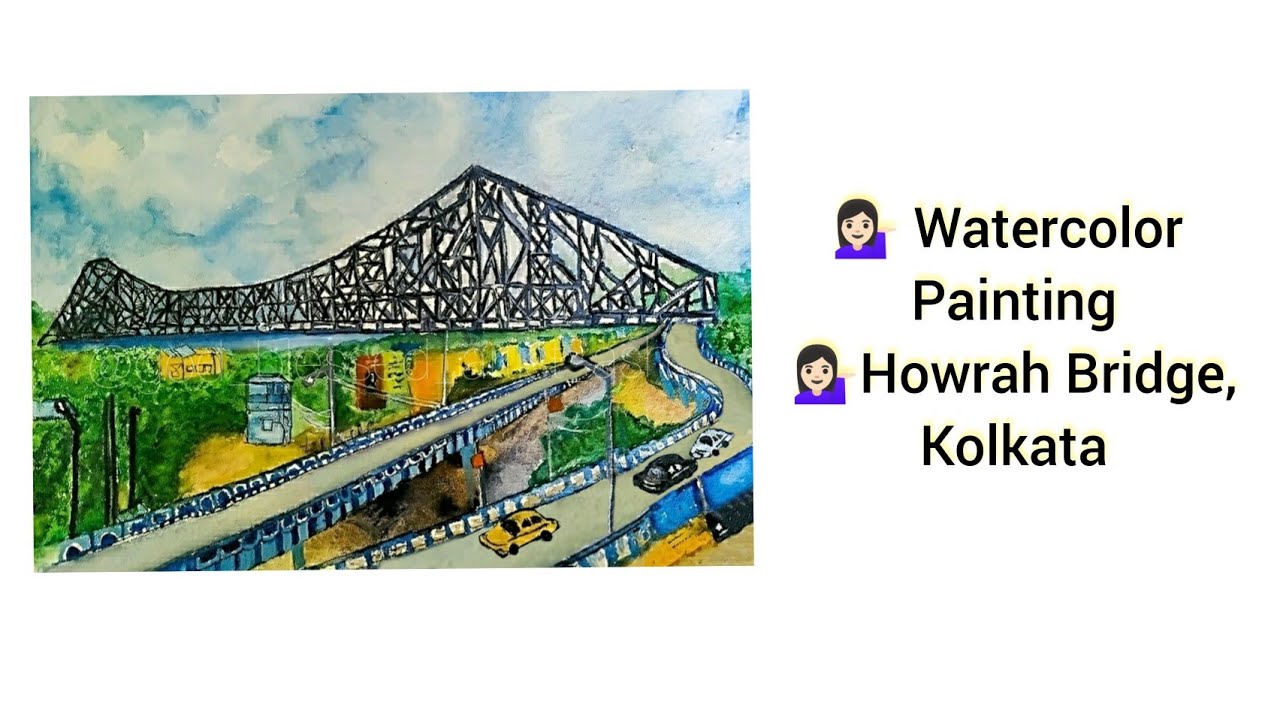 Watercolor Painting | Howrah Bridge #kolkata #watercolor #drawing # ...