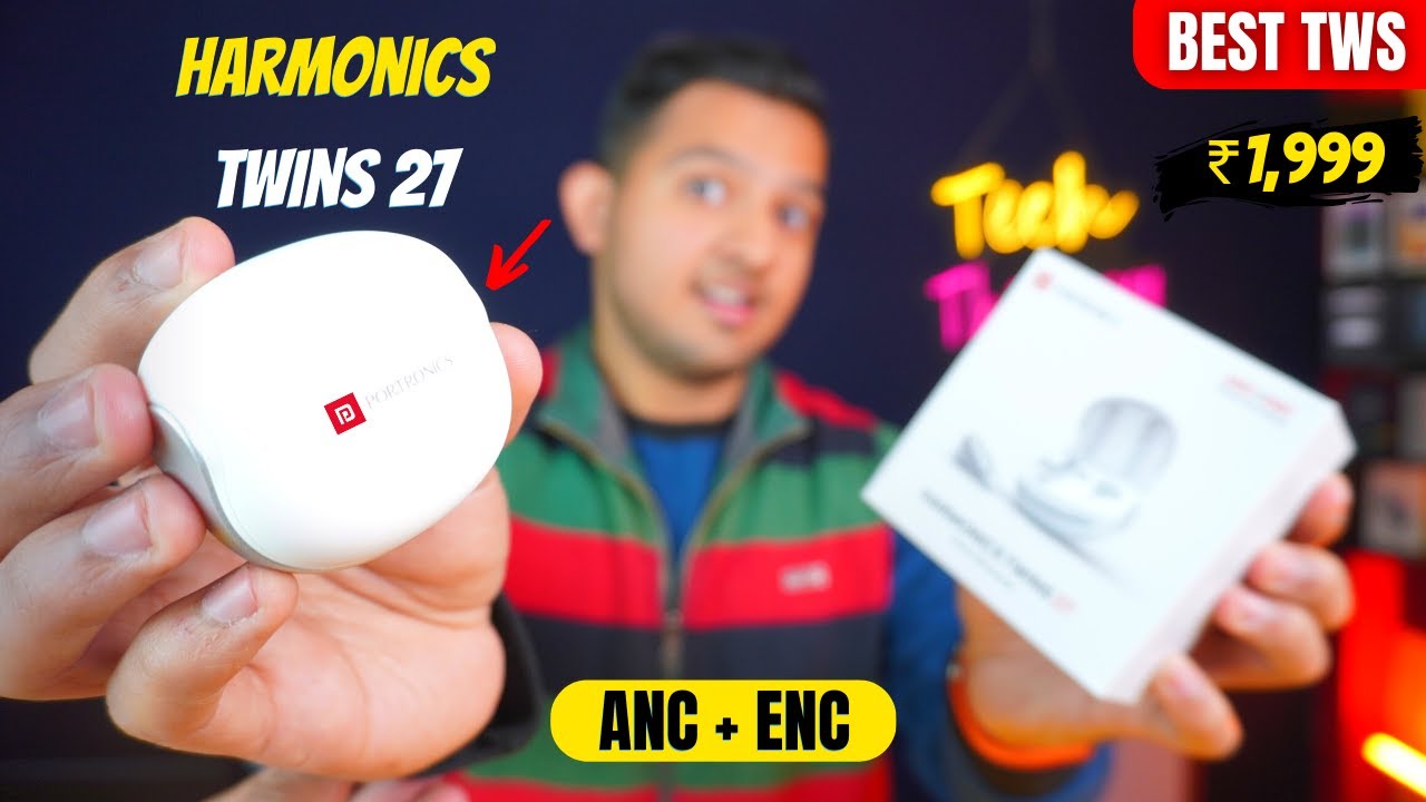 Portronics Harmonics Twins 27 Earbuds *ANC - Review⚡Best Earbuds Under ...