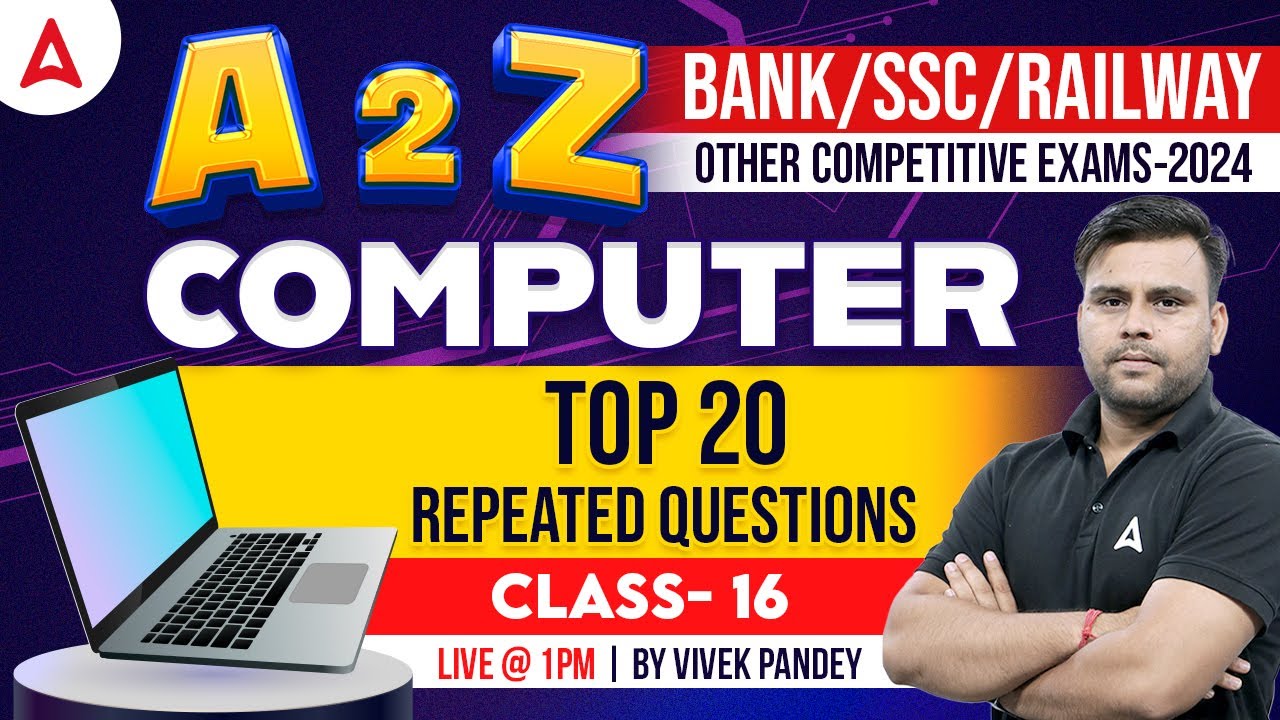 A to Z Computer for all Competitive Exams | Top 20 Repeated Questions ...