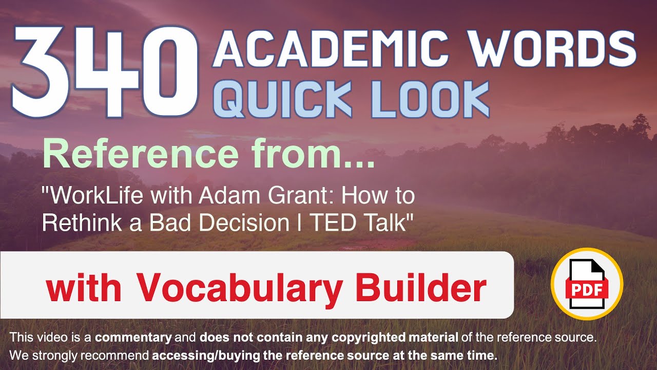 340 Academic Words Quick Look Ref from "WorkLife with Adam Grant: How ...
