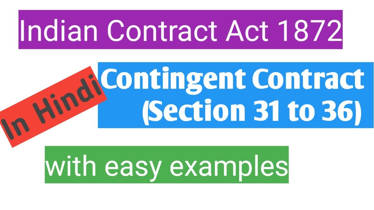 Contingent Contract | Contingent Contract Section 31 to 36 | CONTRACT ...