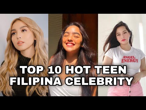 TOP 10 HOT TEEN FILIPINA CELEBRITY