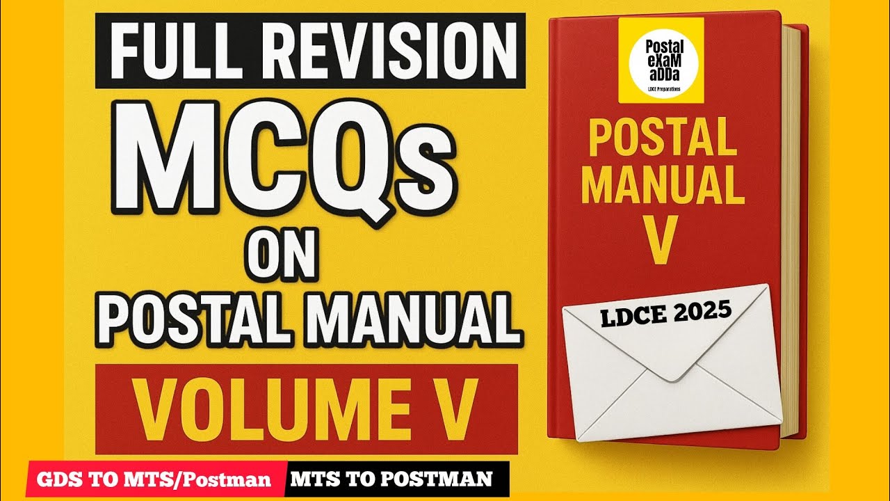 GDS to MTS/Postman - Latest MCQs on Postal Manual Volume V - LDCE 2025 ...