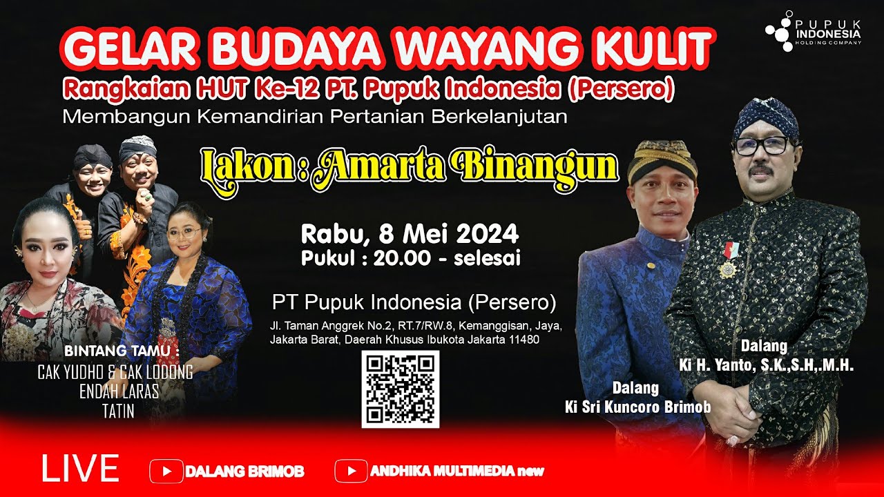 WAYANG KULIT HUT KE-12 PT. PUPUK INDONESIA LAKON AMARTA BINANGUN KI SRI ...