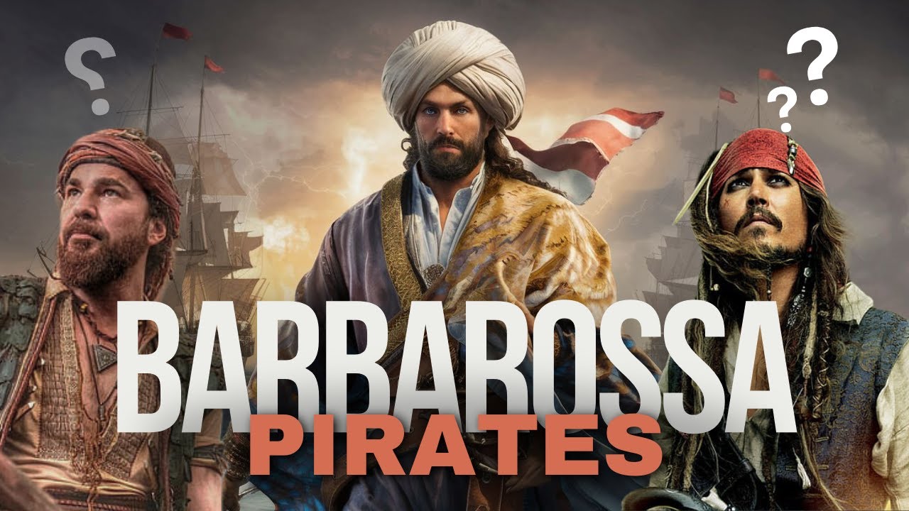 The Dark Story Of Barbarossa Pirate - YouTube