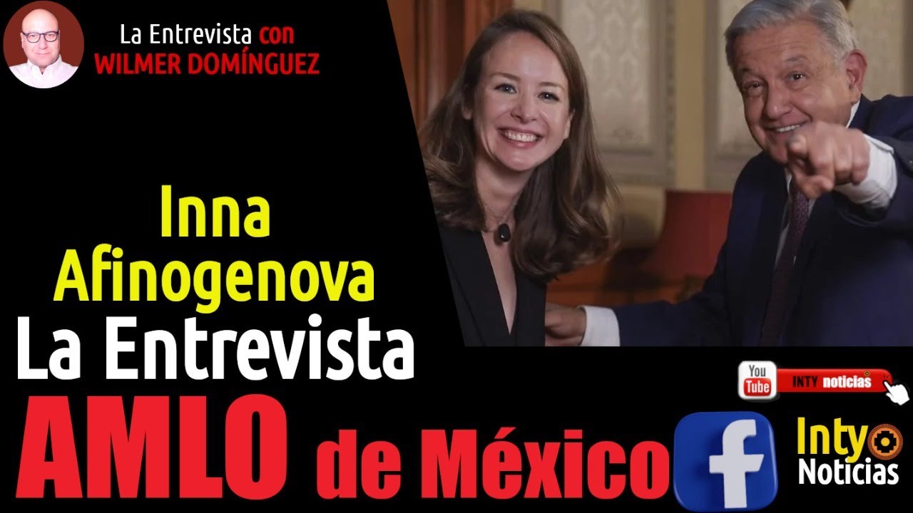 ENTREVISTA HISTÓRICA AL PRESIDENTE DE MÉXICO ANDRÉS MANUEL LÓPEZ ...