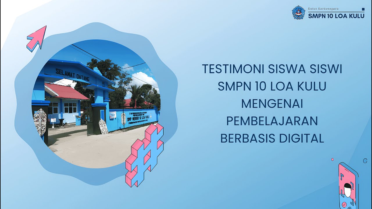 Testimoni Siswa Siswi SMP Negeri 10 Loa Kulu Mengenai Pembelajaran ...