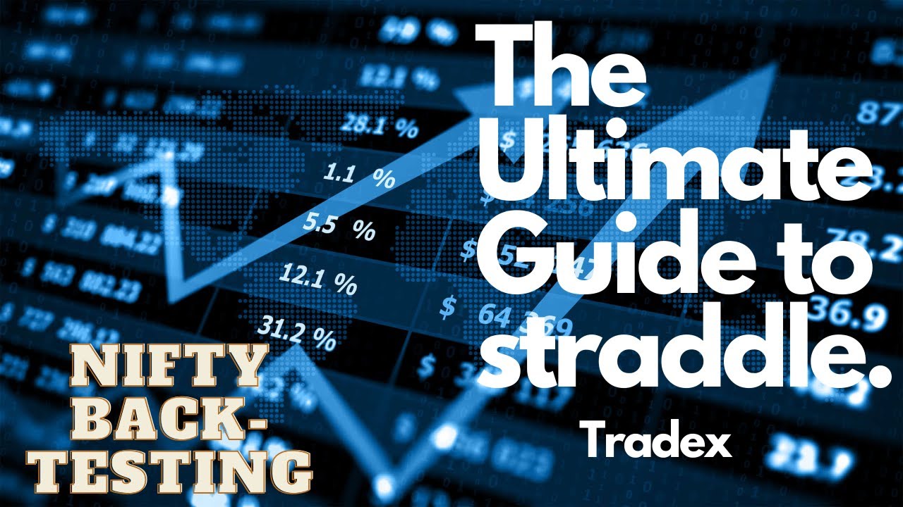 How nifty straddle Changed The Game Last Year with back-testing | The ...