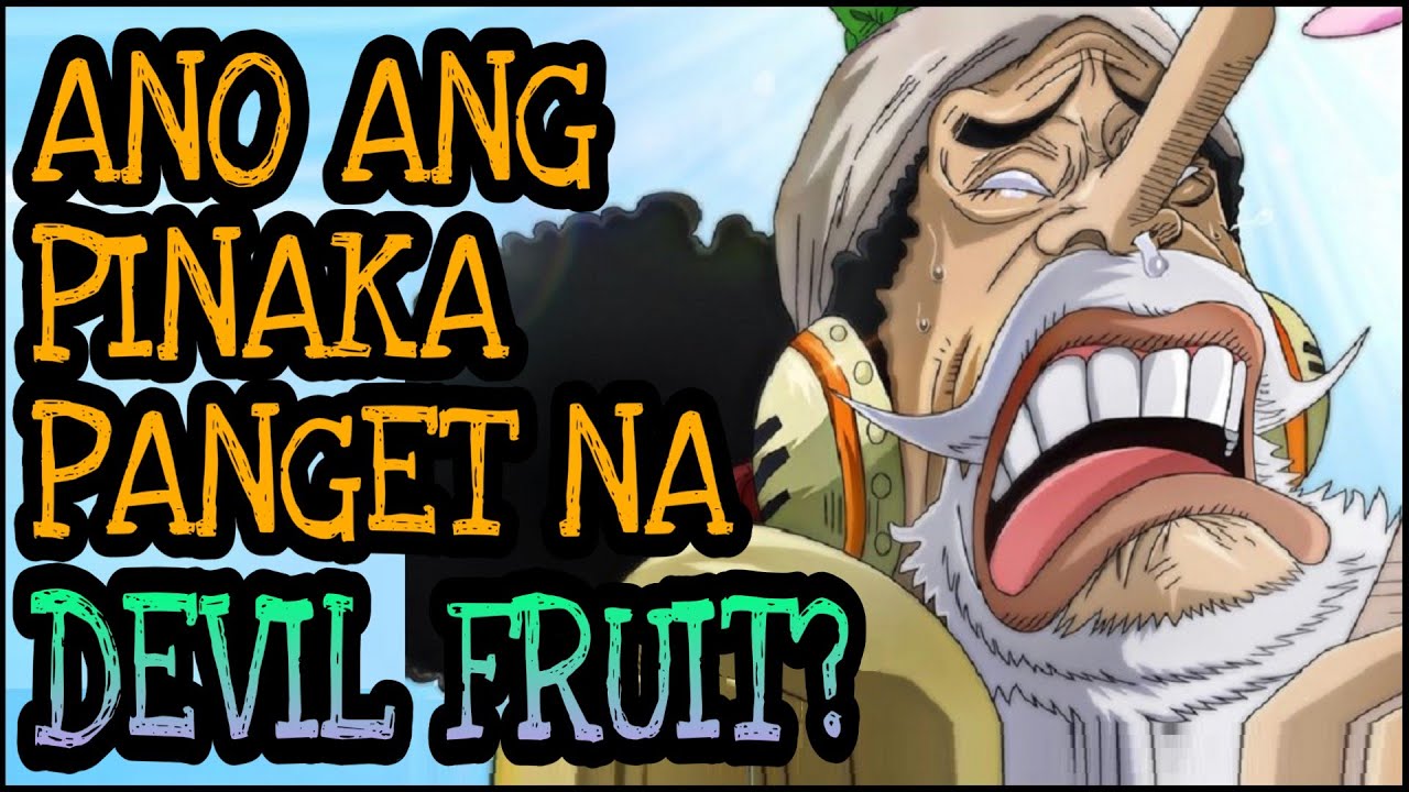 Ano ang pinaka panget na devil fruit? (Ang Pinaka) | One Piece Tagalog ...