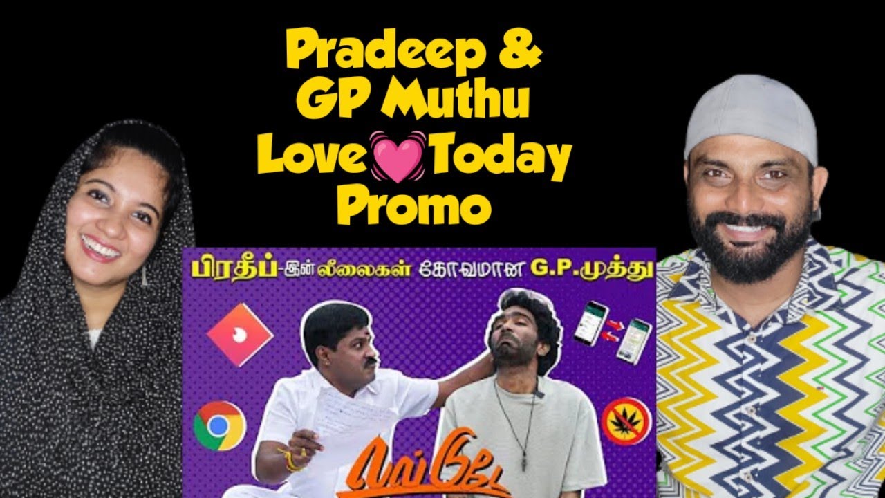 Pradeep & GP Muthu Love💓Today Promo Video Reaction 😁🤣🤭| GP Muthu ...