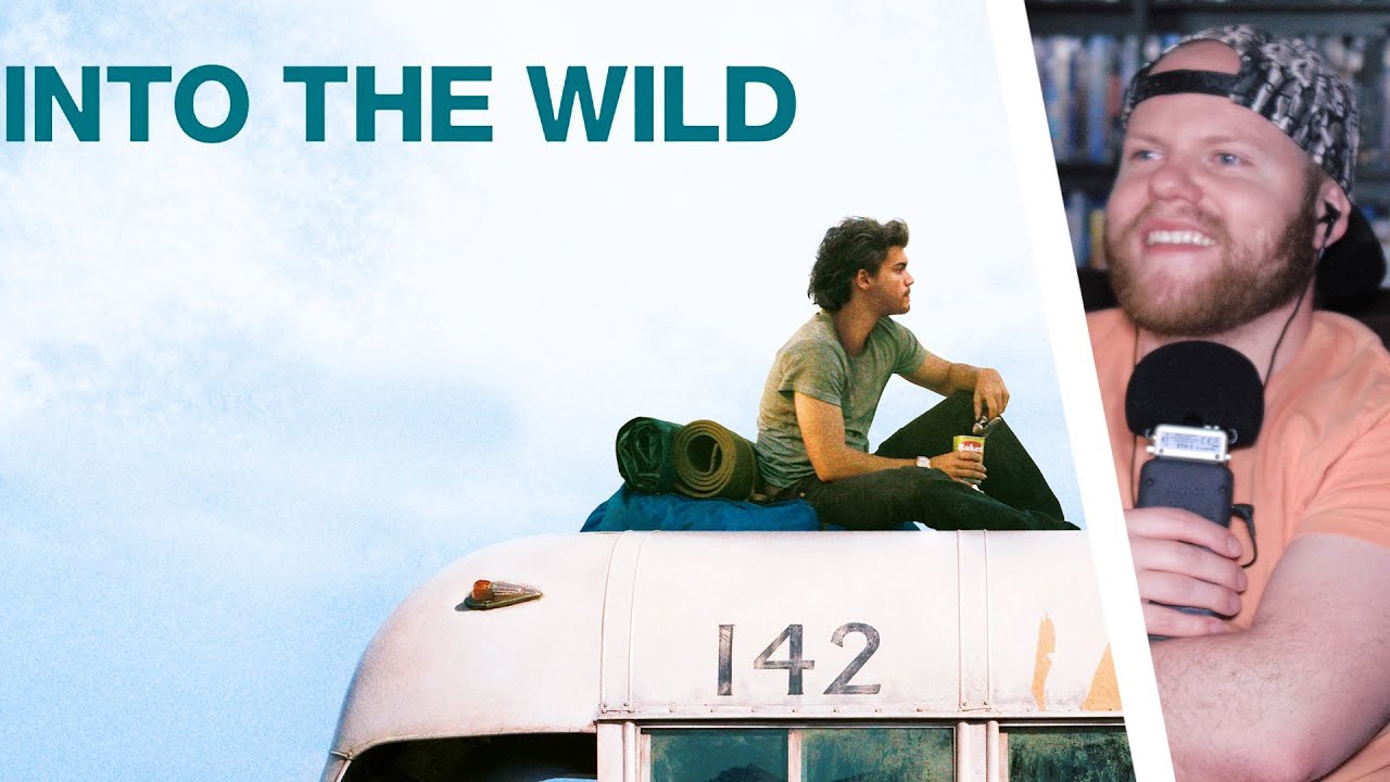 INTO THE WILD (2007) MOVIE REACTION!! FIRST TIME WATCHING! - YouTube