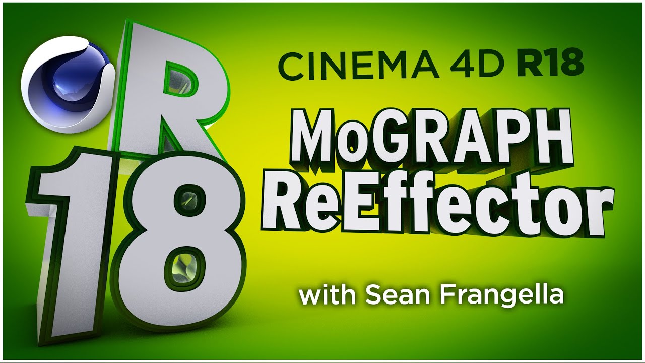 Cinema 4D R18 - MoGraph ReEffector - New MoGraph Animation Effector ...