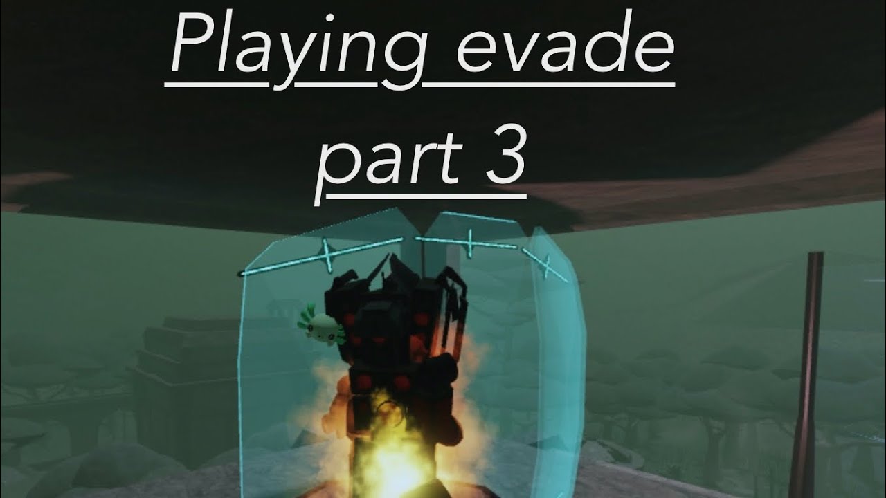 Playing evade part 3 - YouTube