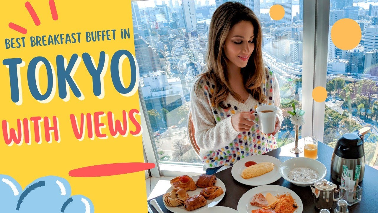 Discover Tokyo's Most Incredible Breakfast Buffet with Panoramic Views ...