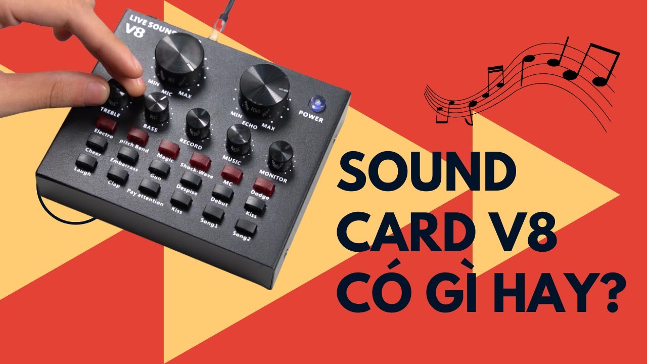 Hiệu ứng âm thanh độc lạ của Sound card V8 - YouTube