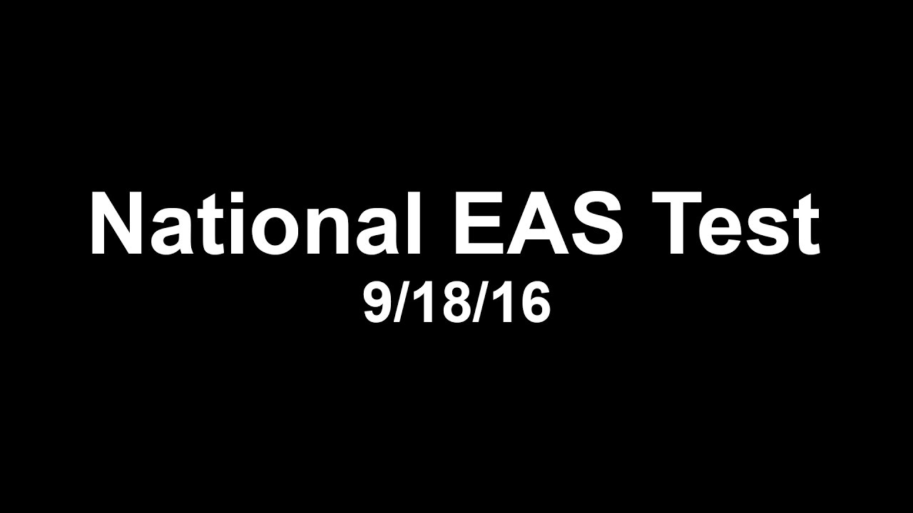 National EAS Test (9/28/16) - YouTube