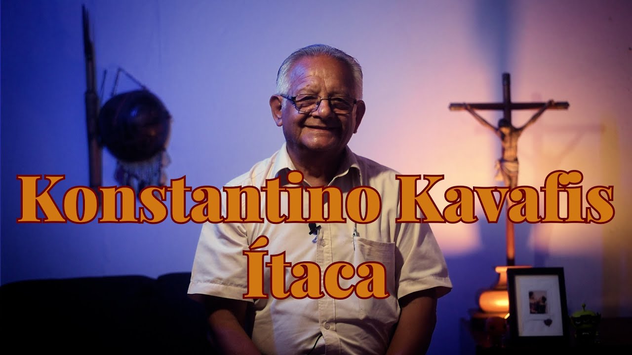 Chabelas y Buenas Tardes. 44. Konstantino Kavafis. Ítaca. Leamos - YouTube