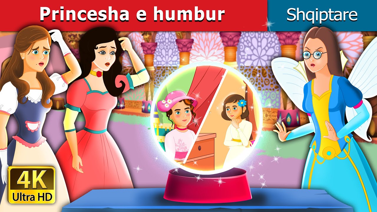 Princesha e humbur | The Lost Princess Story | Perralla Shqip ...