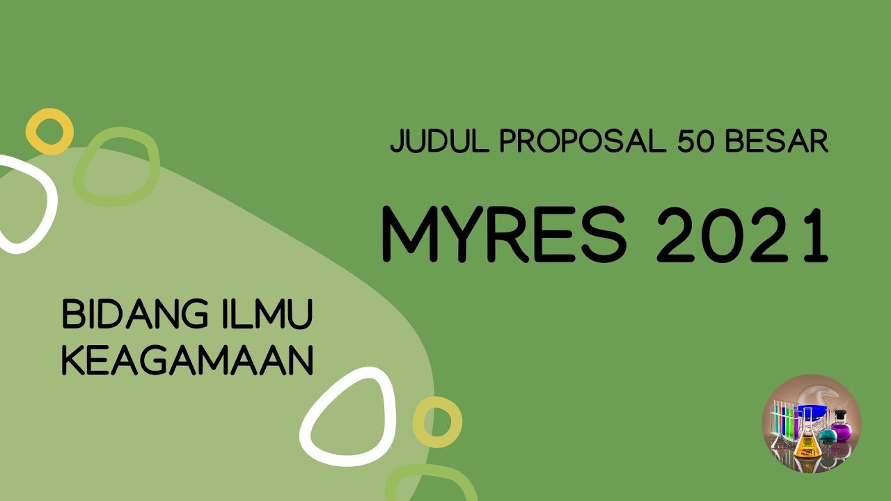 Judul Proposal MYRES 2021 Lolos 50 Besar Bidang KEAGAMAAN - YouTube