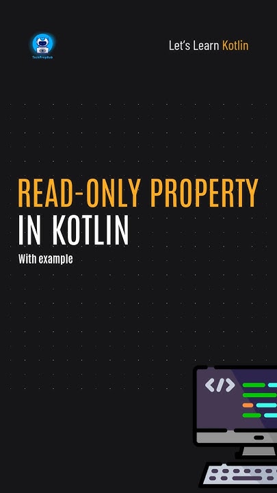 READ-ONLY PROPERTY in #kotlin #androiddevelopment #coding #code #android #androidstudio #learn # ...