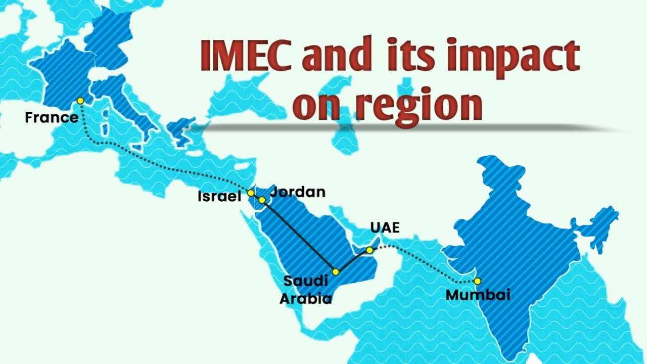 What is IMEC corridor and how does it impact the region? | India Middle ...