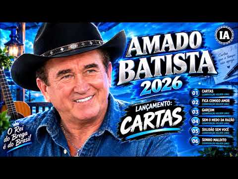AMADO BATISTA 2026 LANÇAMENTO NOVAS INÉDITAS CD COMPLETO