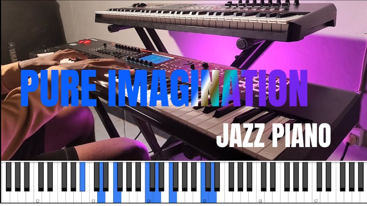 Exploring 'Pure Imagination' in Jazz Piano - YouTube