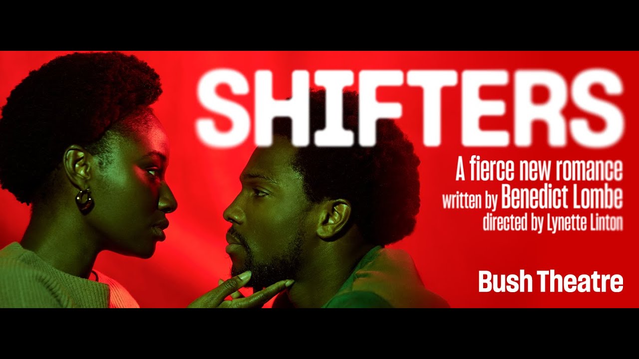 SHIFTERS - A fierce new romance is at the Bush Theatre 16th Feb - 30th ...