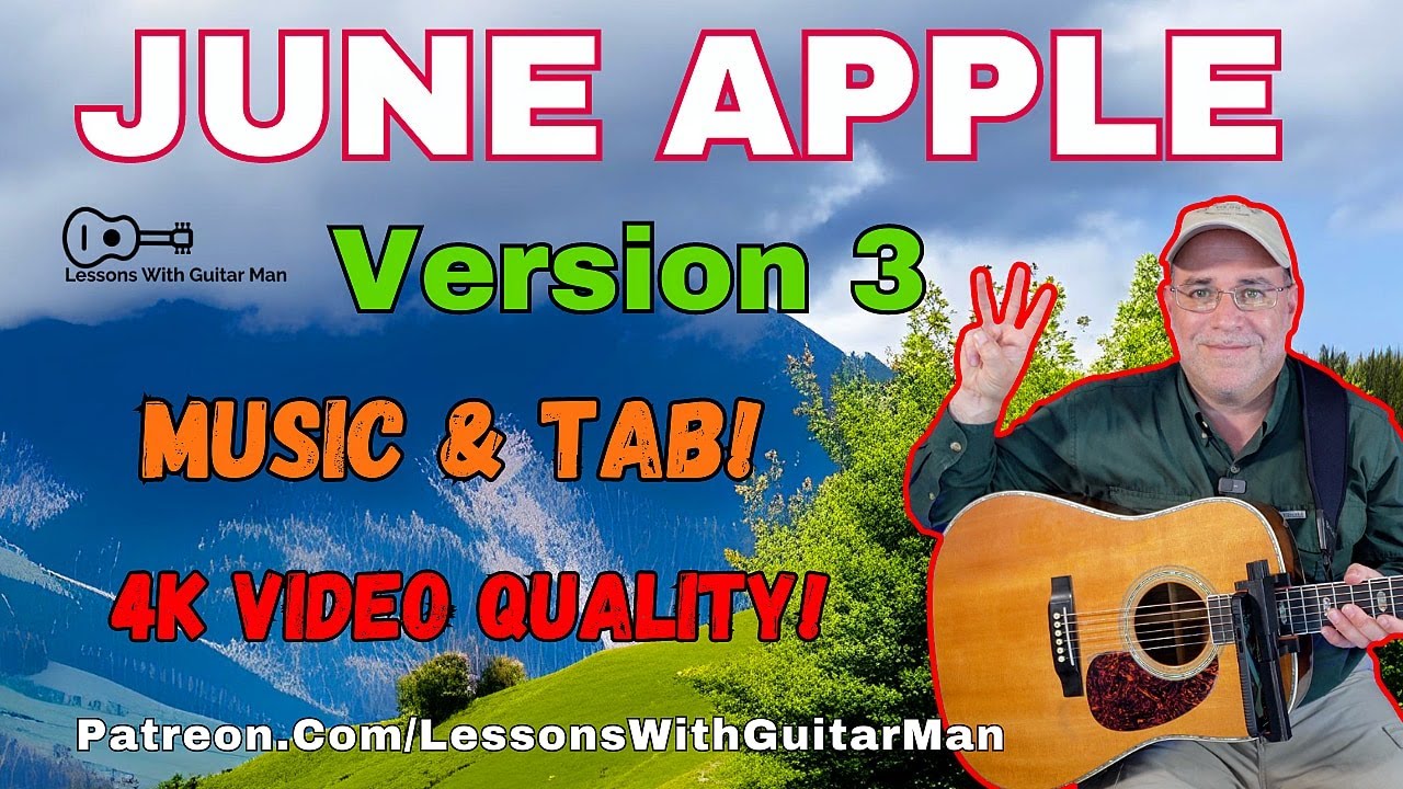 June Apple Version 3 - Flatpicking Guitar Lesson - YouTube