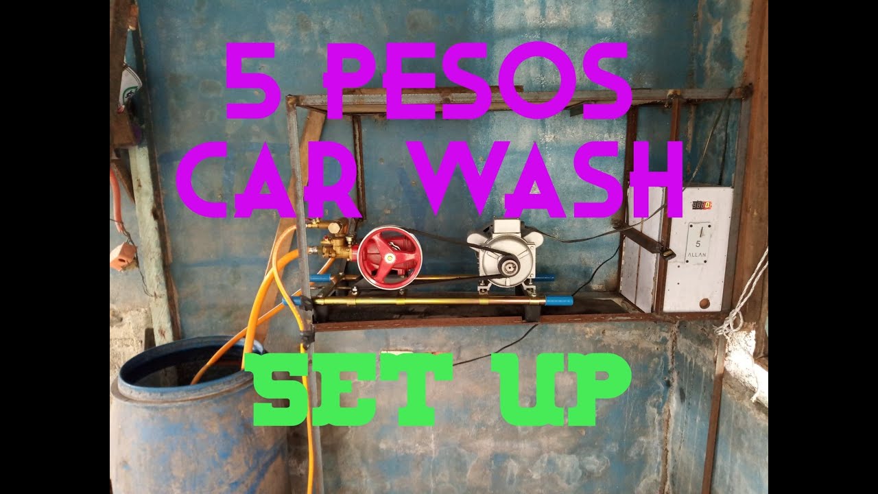 FIVE (5)PESOS CARWASH l SET UP l VENDING MACHINE - YouTube