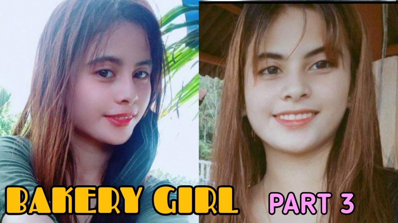 PART 3 BAKERY GIRL ANG GANDA DITO SA LUGAR NA ITO - YouTube