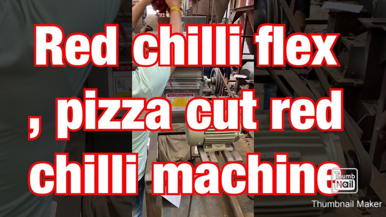 Red chilli flex, pizza cut red chilli machine whatsapp 8982325000 - YouTube