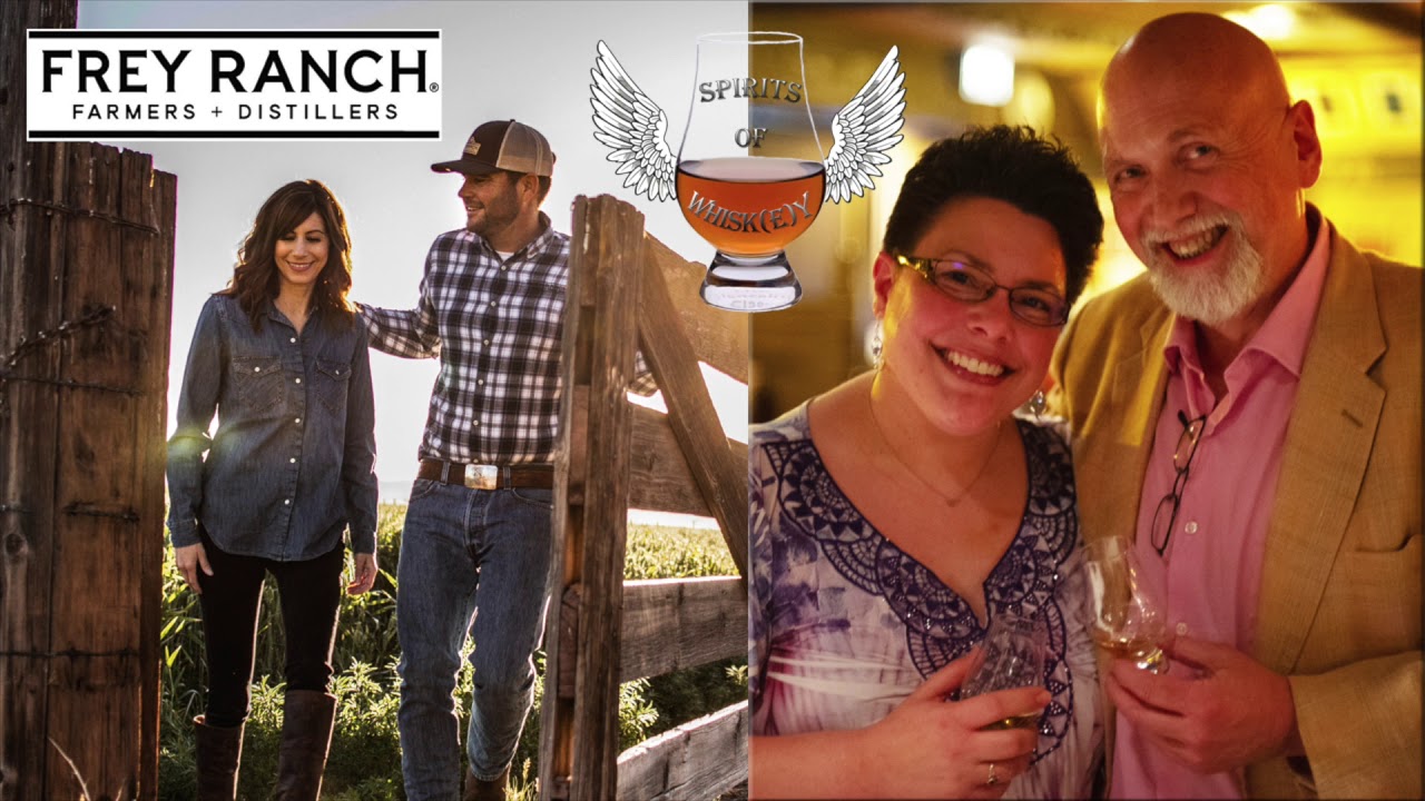 SPIRITS OF WHISK(E)Y with Ashley & Colby Frey of Frey Ranch Farmers ...