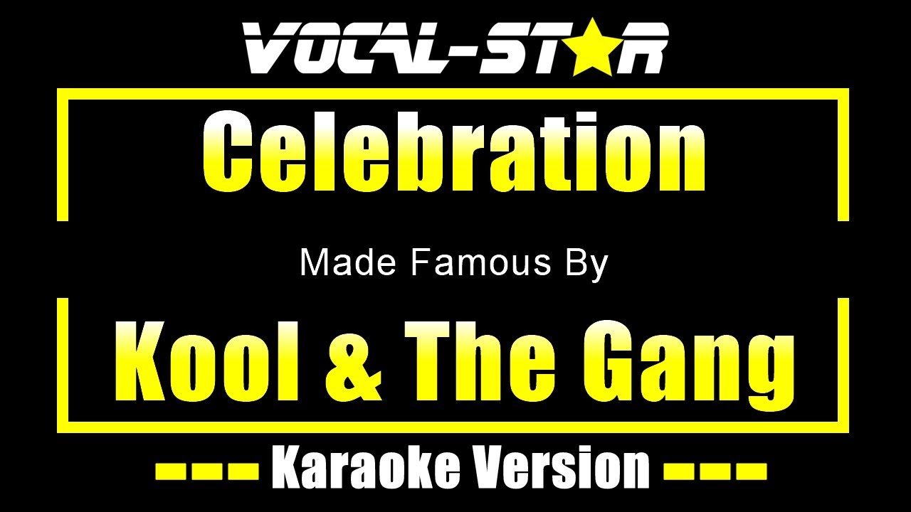 Celebration - Kool & The Gang KARAOKE - YouTube