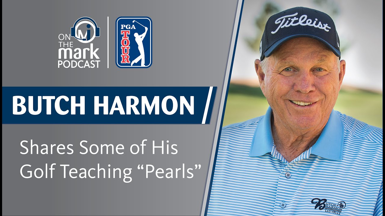 Butch Harmon Shares Some of His Golf Teaching “Pearls” - YouTube