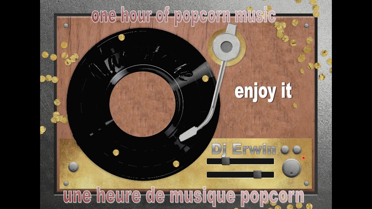 POPCORN mix Dj Erwin vol.4 - YouTube