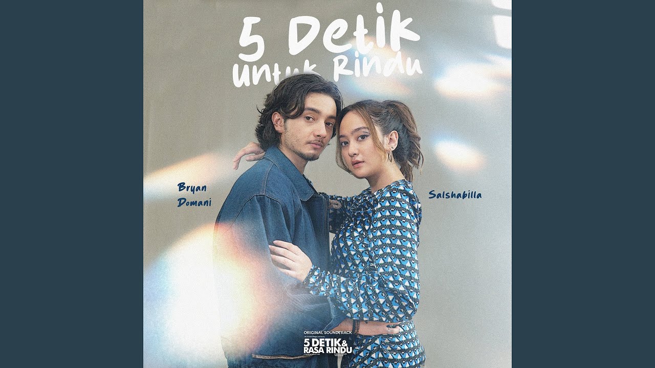 5 Detik Untuk Rindu (From "5 Detik & Rasa Rindu") - YouTube