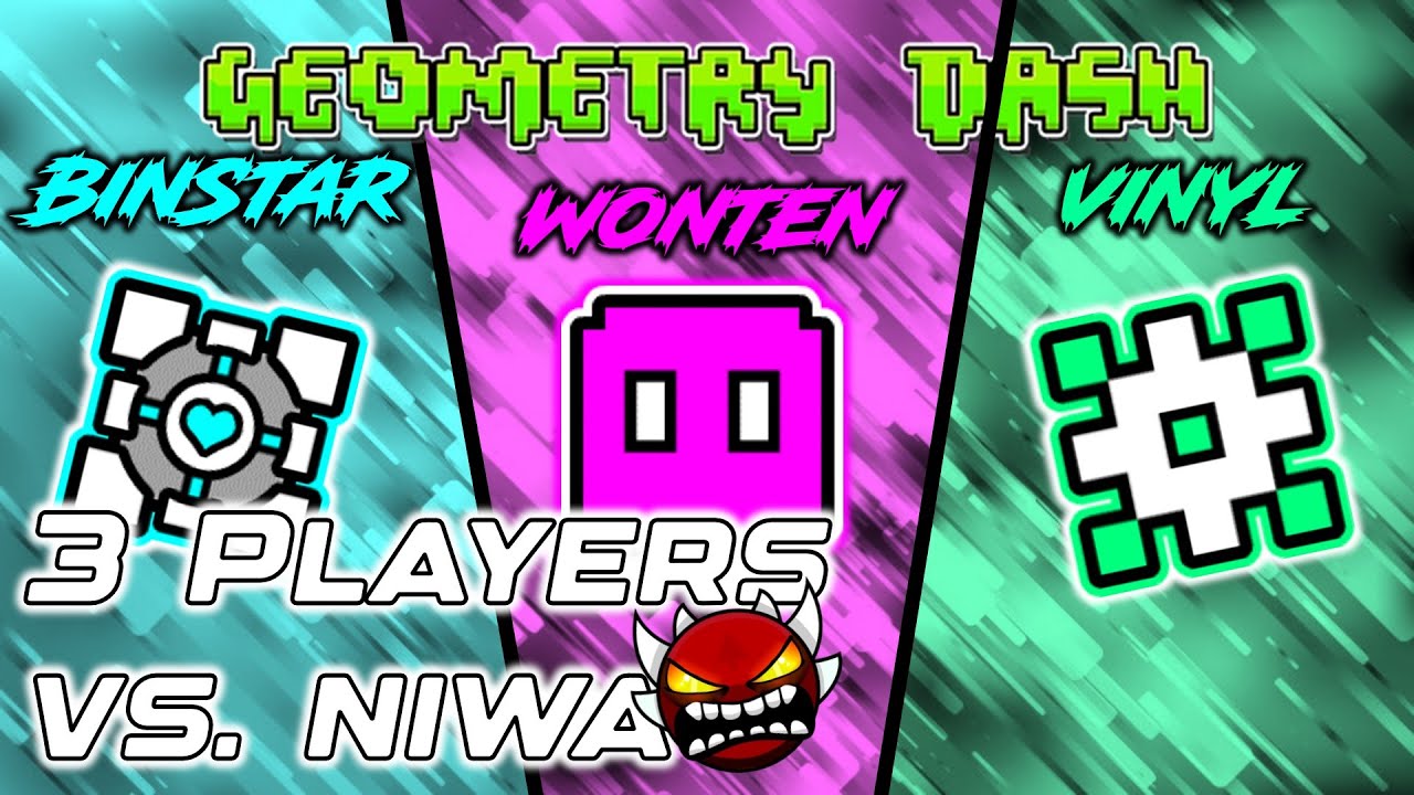 [Geometry Dash] 3 Players BEATING niwa - YouTube