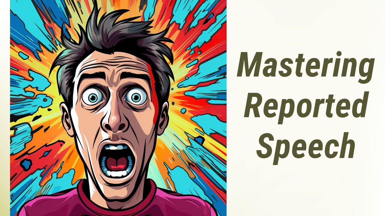 Mastering Reported Speech: Play with Reporting Verbs - YouTube