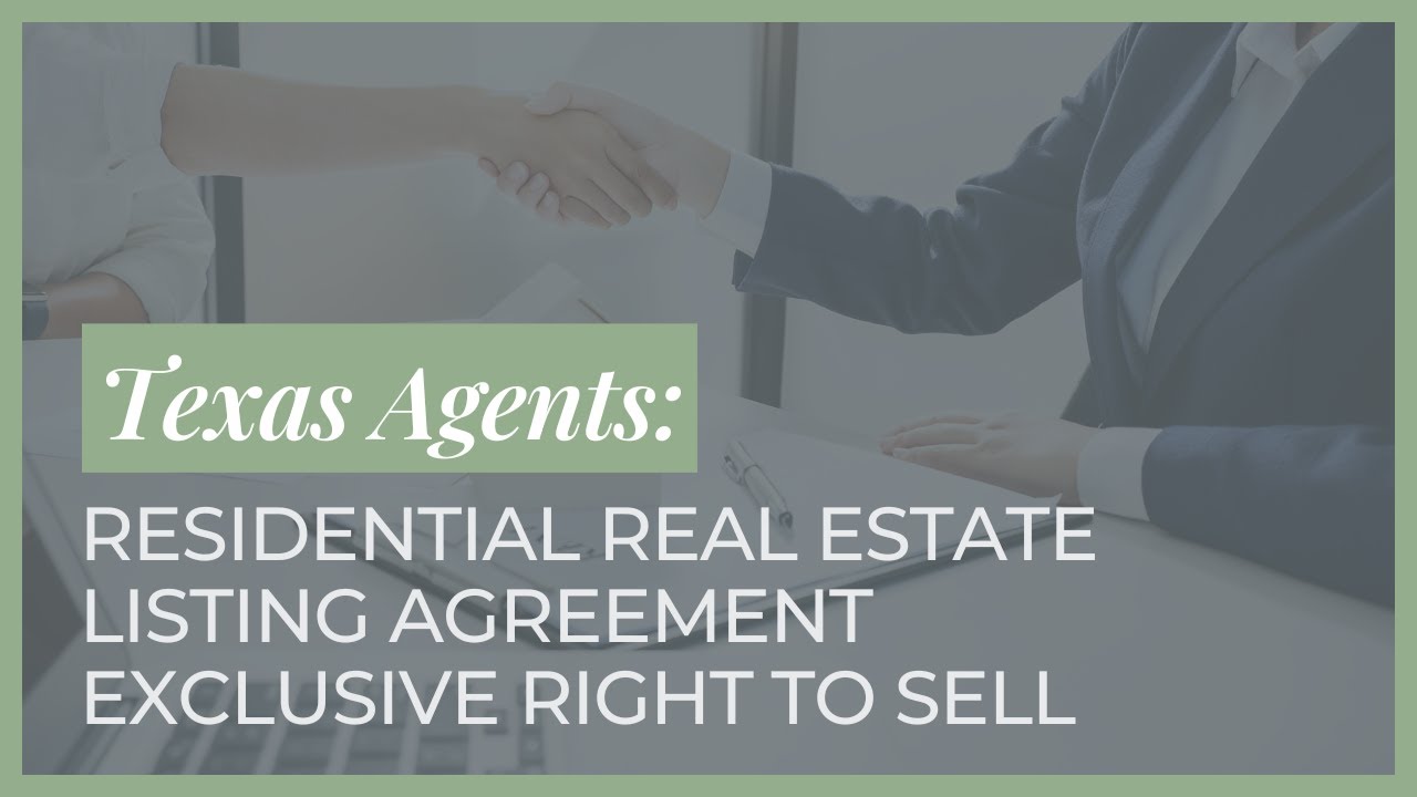 Texas Agents: Line-by-Line Guide to the Residential Listing Agreement ...