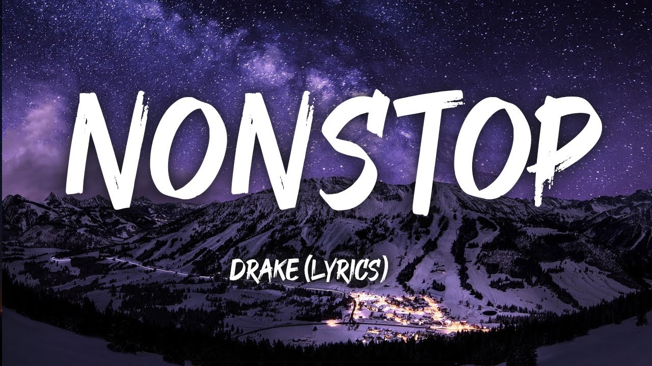 Drake - Nonstop (Lyrics) - YouTube