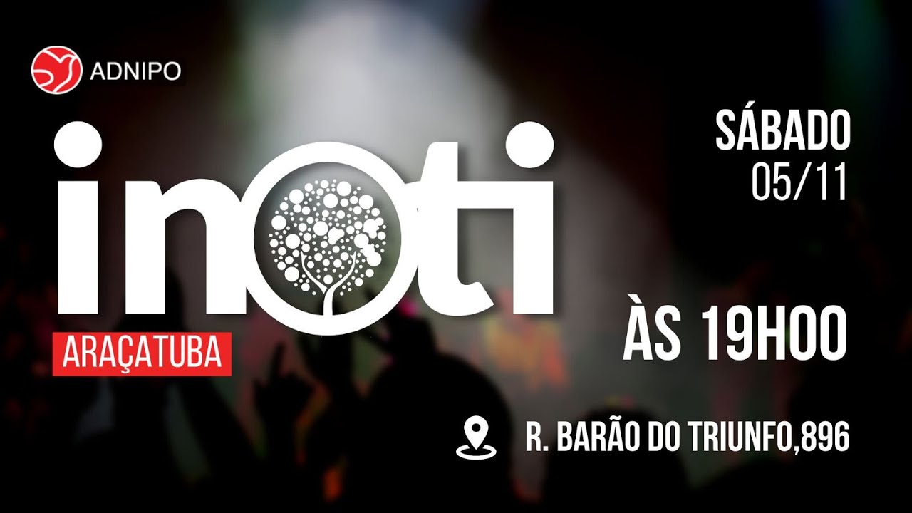 Inoti Encontro Geral - Araçatuba - YouTube