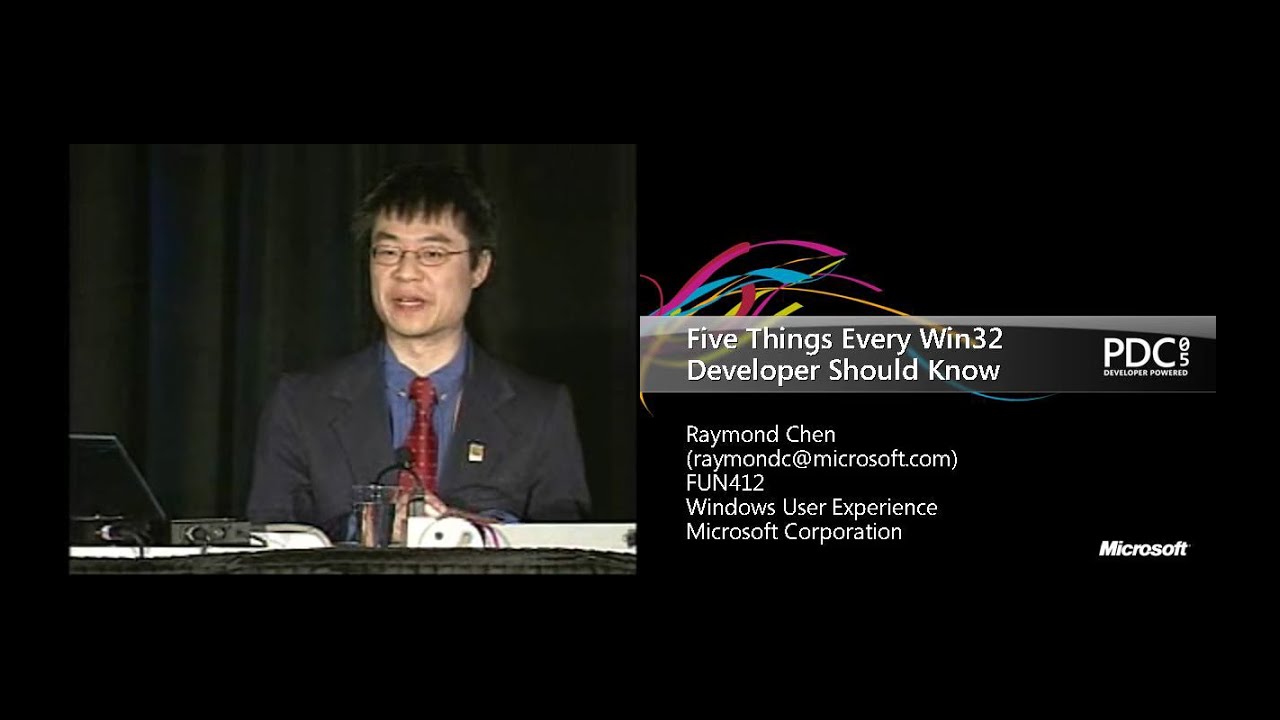 PDC 2005 - Five Things Every Win32 Developer Should Know - Raymond Chen - 2005/09 - YouTube