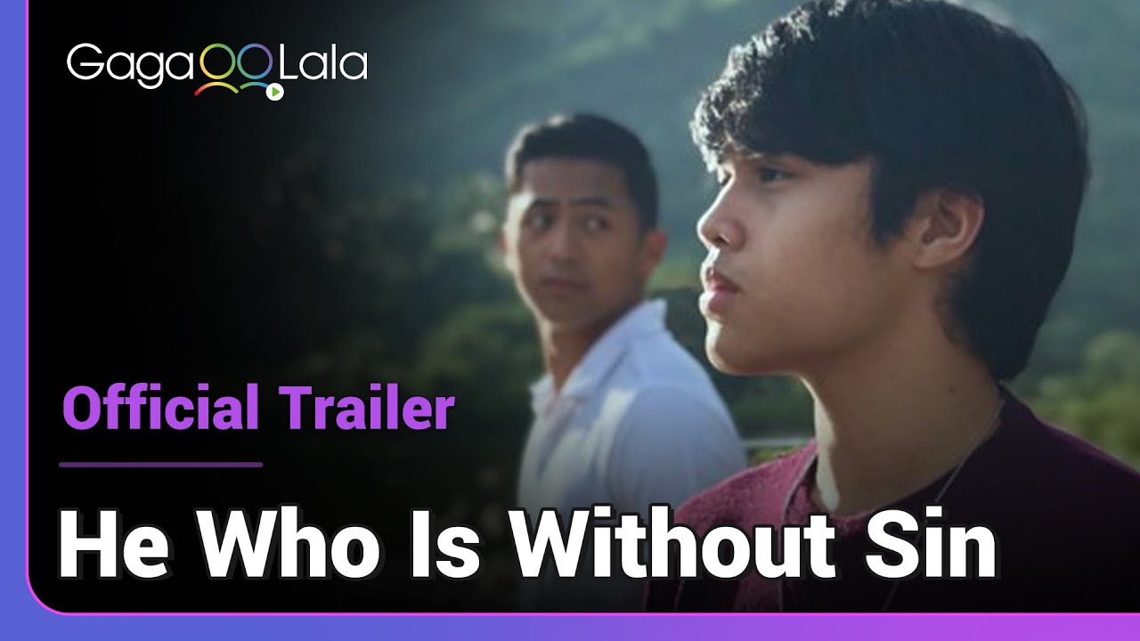 He Who Is Without Sin | Official Trailer | The man he looks up to is ...