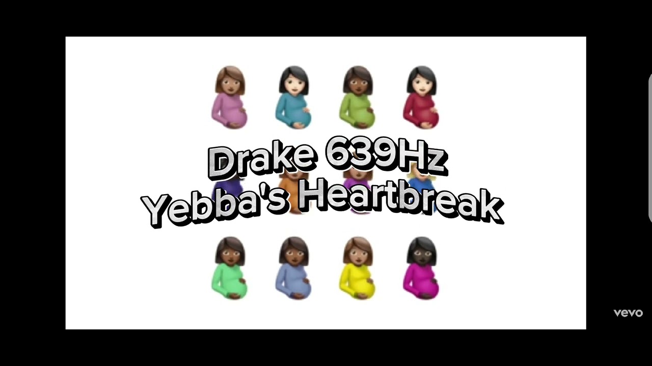 Drake - Yabba's Heartbreak 639Hz - YouTube
