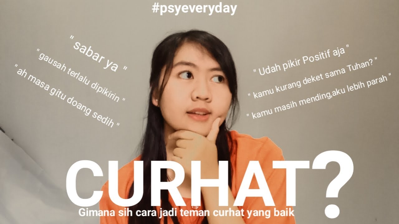 CARA JADI TEMAN CURHAT YANG BAIK - YouTube