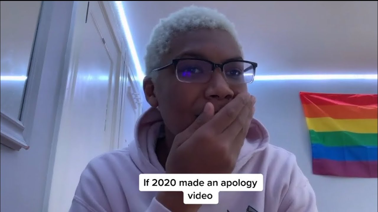If 2020 made an apology video - YouTube