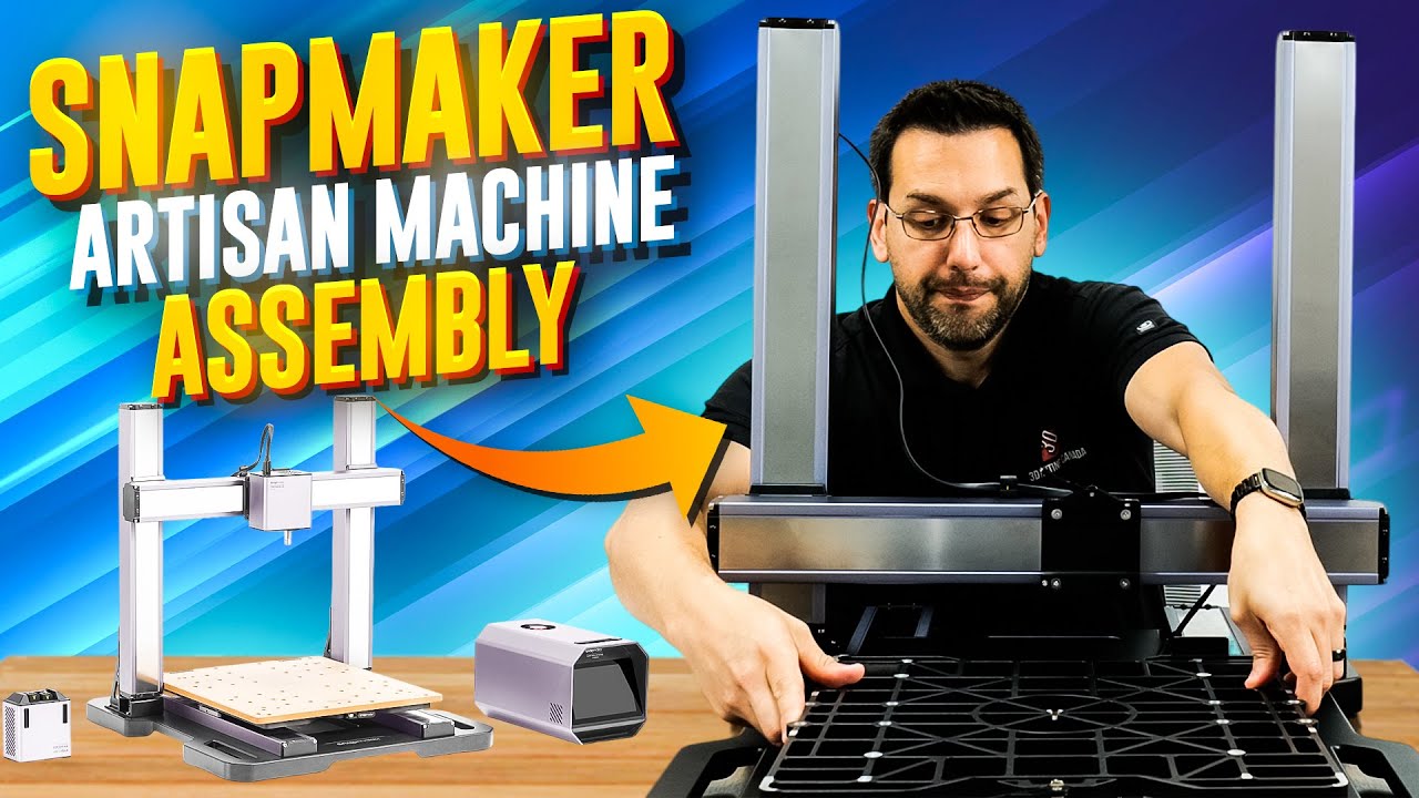 SNAPMAKER ARTISAN MACHINE ASSEMBLY - YouTube