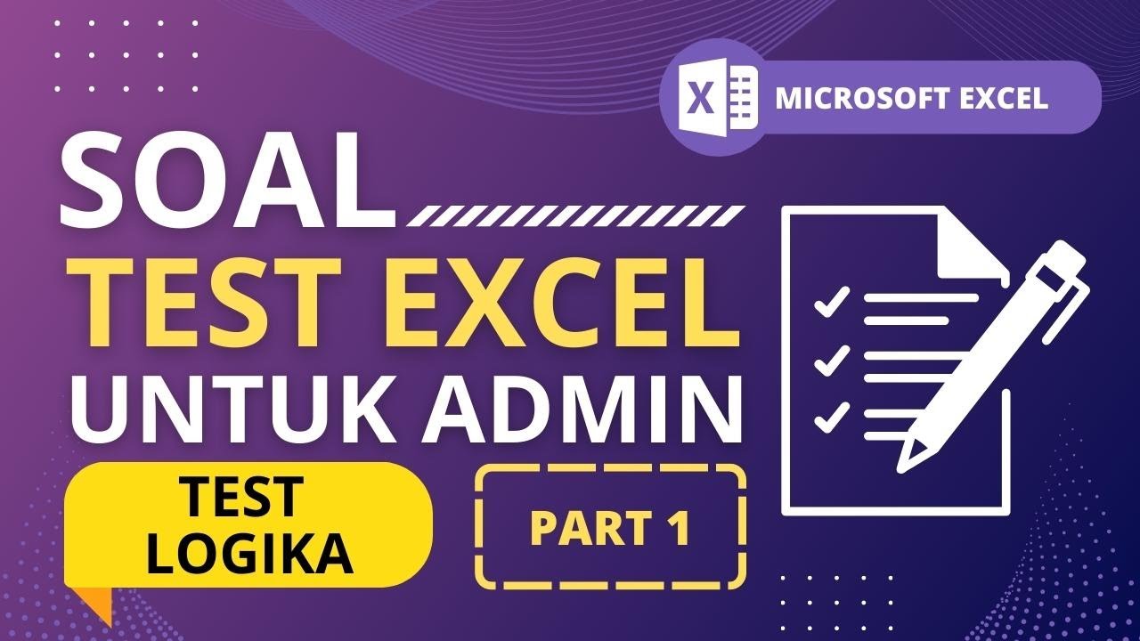 Soal test Excel untuk admin | Test Logika Part 1 - YouTube
