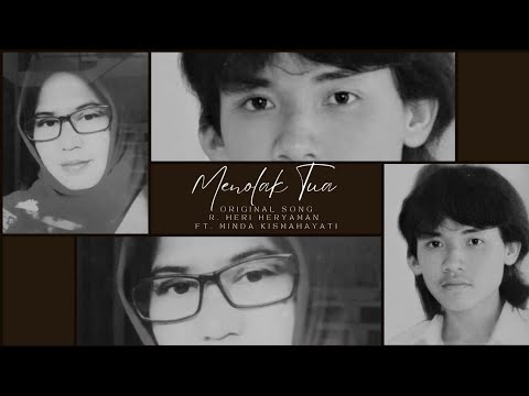 Menolak Tua - Original Song Indie Folk (R. Heri Heryaman Ft. Minda Kismahayati)
